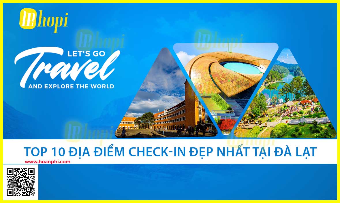 Top 10 Địa Điểm Check-in Đẹp Nhất Tại Đà Lạt 2025