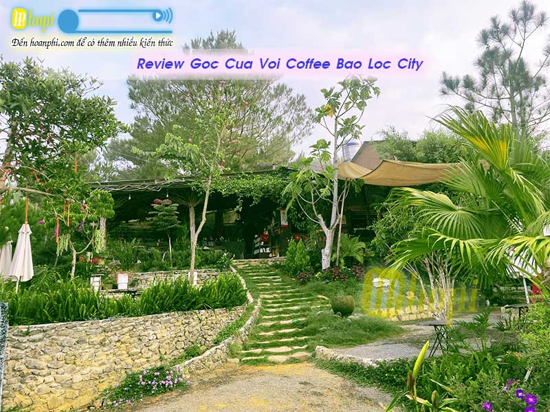 Review of Goc Cua Voi Coffee Shop Bao Loc Lam Dong